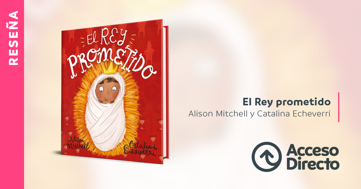 RESEÑA: EL REY PROMETIDO - Libro de Alison Mitchell | Acceso Directo