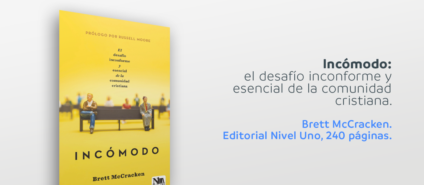 Reseña: Incómodo - Libro de Brett McCracken | Acceso Directo