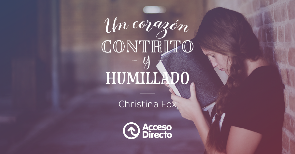 Un corazón contrito y humillado - Christina Fox | Acceso Directo