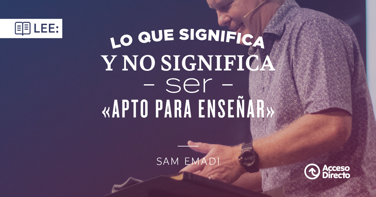Lo que significa y no significa ser «apto para enseñar» - Sam Emadi