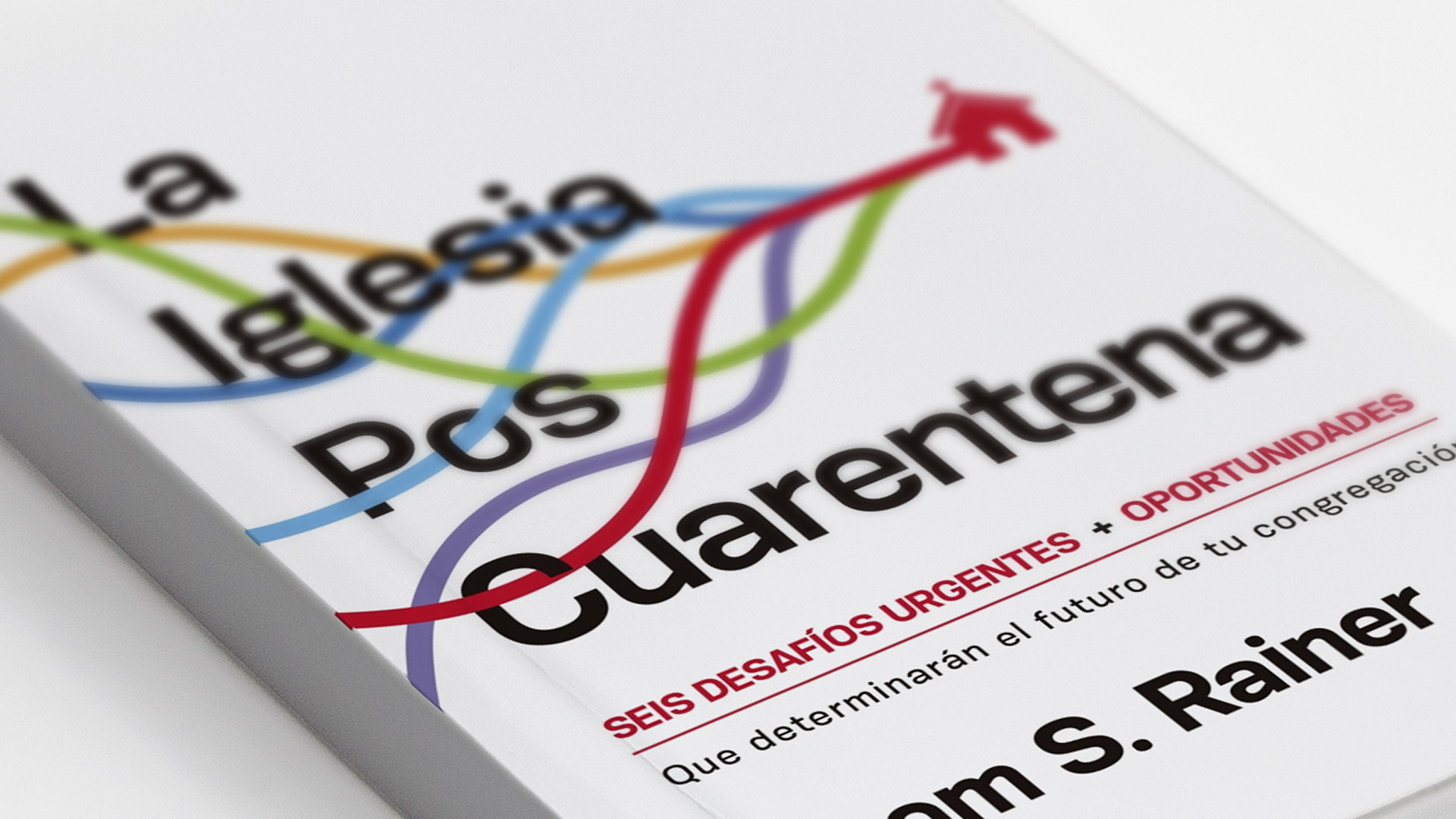 Reseña: La iglesia poscuarentena - Libro de Thom S. Rainer