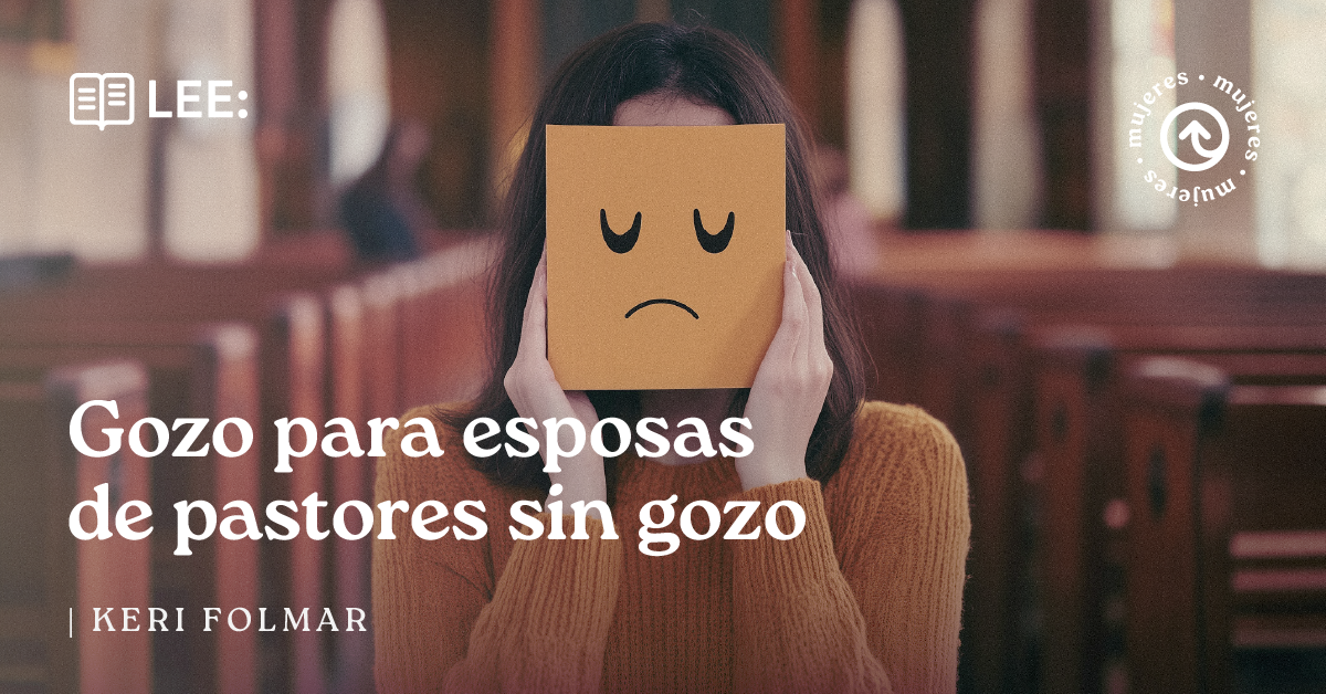 Gozo para esposas de pastores sin gozo